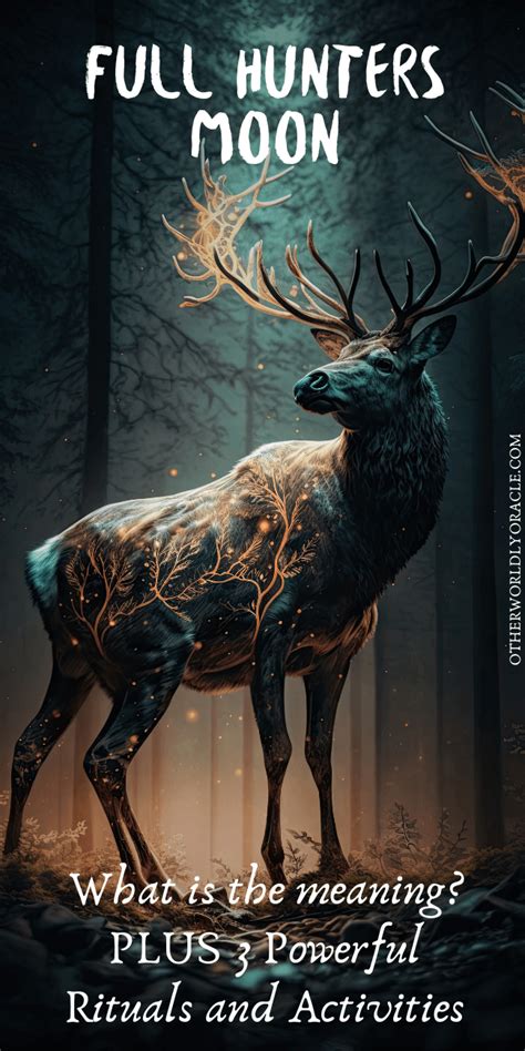 Full Hunters Moon In October Its Meaning And Powerful Rituals