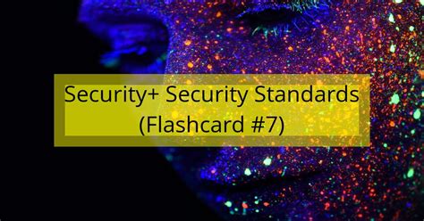 Security Security Standards Flashcard 7 Undercode Testing
