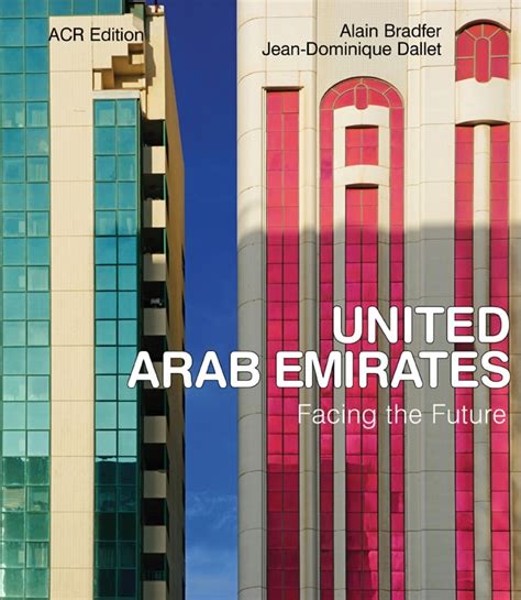 United Arab Emirates Facing The Future Peribo