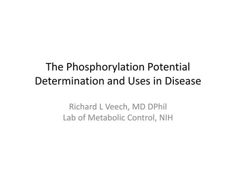 Ppt The Phosphorylation Potential Determination And Uses In Disease Powerpoint Presentation
