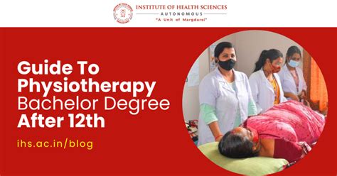 Guide To Physiotherapy Bachelor Degree After 12th