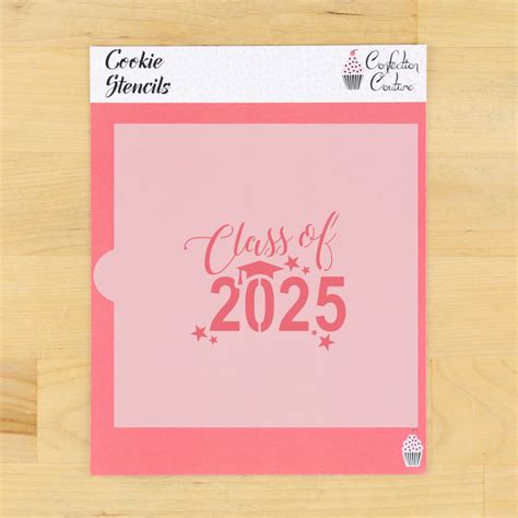 Class Of 2025 Stencil For Graduation Cookies Confection Couture Stencils