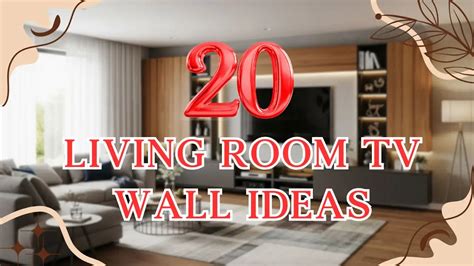 20 Living Room Tv Wall Ideas To Solve Your Design Dilemmas