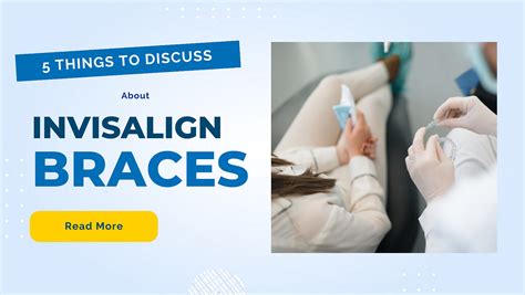 5 Things To Discuss With Your Orthodontist Before Getting Invisalign