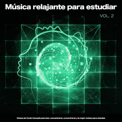 Música Relajante Para Estudiar Youtube Music