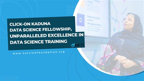 Click On Kaduna Data Science Fellowship Unparalleled Excellence In