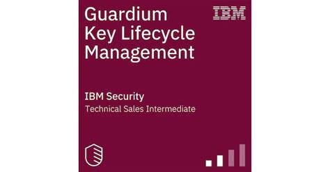 Shahab Ali On Linkedin Guardium Key Lifecycle Management Technical Sales Intermediate Was Issued…