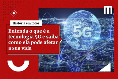 Mais De 60 Modelos De Celular São Compatíveis Com 5g Veja Lista
