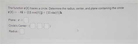 Solved The Function R T Traces A Circle Determine The Chegg
