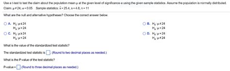 Solved Use A T Test To Test The Claim About The Population