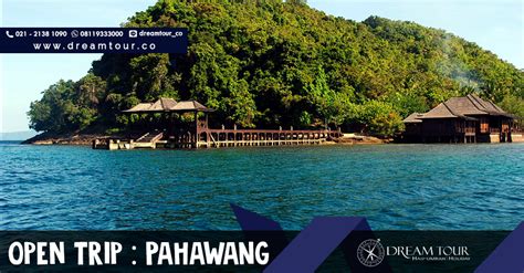 Paket Wisata Open Trip Pahawang PT Dream Tours And Travel