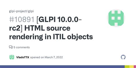 Glpi 1000 Rc2 Html Source Rendering In Itil Objects · Issue 10891