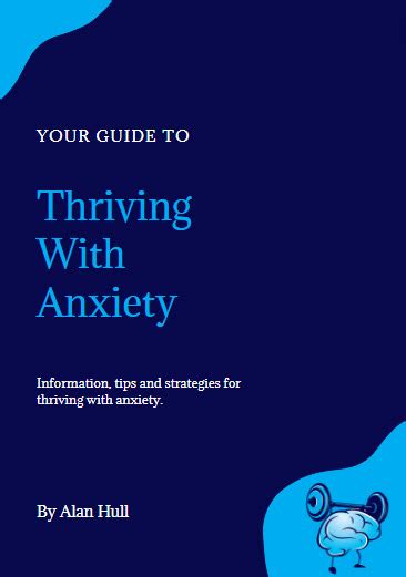 Thriving With Anxiety Alan Hull Wellness Mental Wellness Course