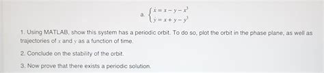 Solved Poincare Bendixson Theorem I M Looking For The Matlab