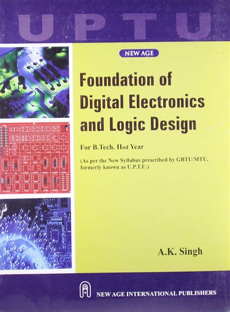 Foundation Of Digital Electronics Logic Design Singh A K 9788122433753 Books