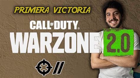 Mi Primera Victoria En Warzone 2 Youtube
