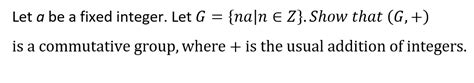 solved let a be a fixed integer let g {na∣n∈z} show that