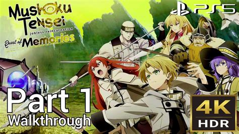 Walkthrough Part 1 Mushoku Tensei Jobless Reincarnation Quest Of