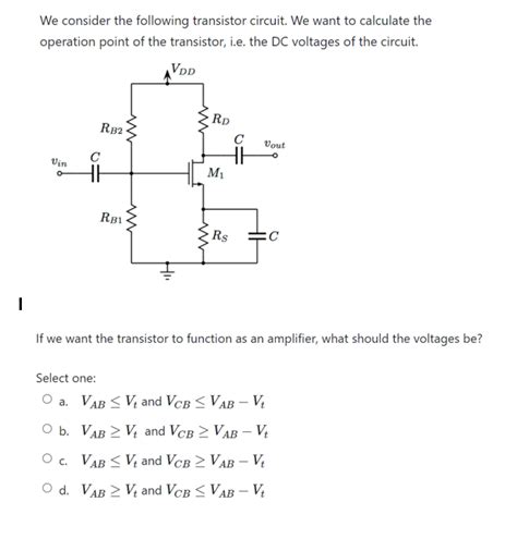 Solved We Consider The Following Transistor Circuit We Want Chegg