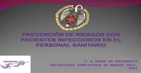 Prevención De Riesgos Conpacientes Infecciosos En Personal Sanitario