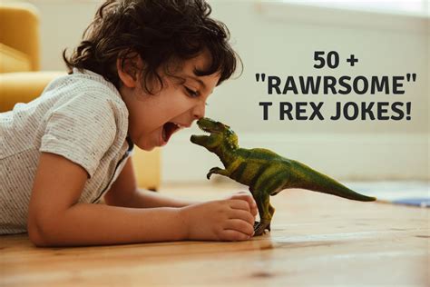50 Rawrsome T Rex Jokes A To Z Dinosaurs