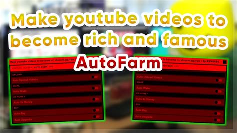 Make Youtube Videos To Become Rich And Famous AutoFarm Script Pastebin YouTube