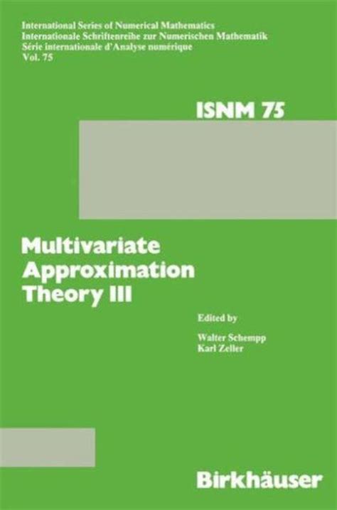 Multivariate Approximation Theory Iii 9783764317386 Schempp Boeken