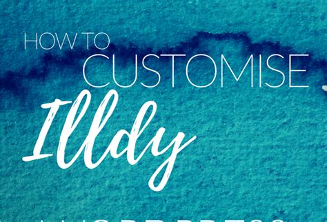 How To Customise Colorlib S Illdy Wordpress Theme Lee Devonish