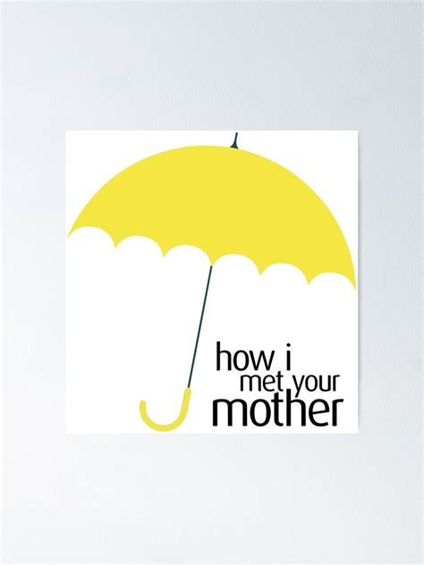 How I Met Your Mother Yellow Umbrella Poster By Patrickmaberry