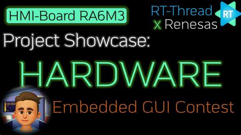 embedded gui contest entry hardware rt thread x renesas 2023 hmi