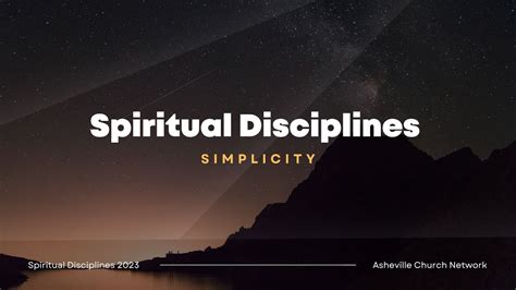 Spiritual Disciplines Simplicity Youtube