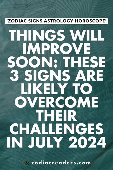 Things Will Improve Soon These 3 Zodiac Signs Are Likely To Overcome
