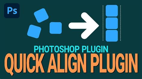 Quick Align For Adobe Photoshop Align Plugin YouTube