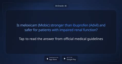Is Meloxicam Mobic Stronger Than Ibuprofen Advil And Safer For
