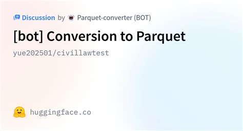 Yue202501civillawtest · Bot Conversion To Parquet