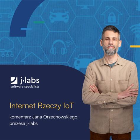 Rafal Czyzewski On Linkedin Iot Business Technology Security Innovation