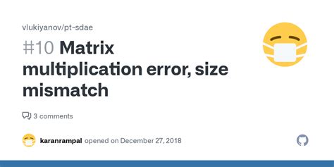 Matrix Multiplication Error Size Mismatch Issue Vlukiyanov Pt Sdae Github