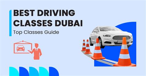 5 Best Driving Classes In Dubai Essential 2026 Guide