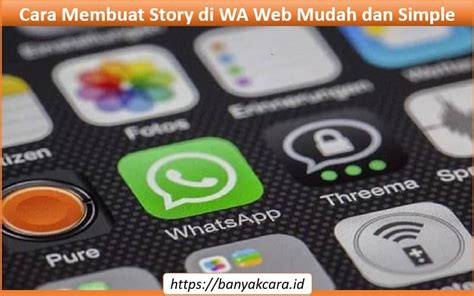 Cara Mudah Membuat Story WA Di Laptop Dengan Langkah Langkah Cepat