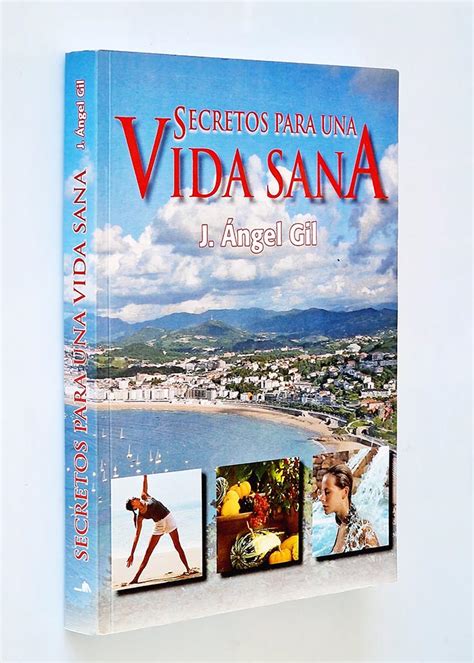 Secretos Para Una Vida Sana Libros Con Vidas