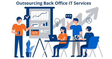Outsourcing Back Office IT Services Back Office Centers
