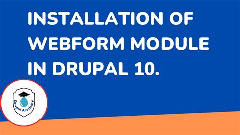 Installation Of Webform Module In Drupal 10 Youtube