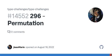 296 Permutation · Issue 14552 · Type Challengestype Challenges · Github