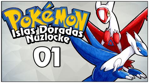 Pokémon Islas Doradas Nuzlocke Ep 01 Estamos en alastia YouTube