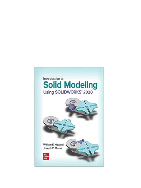 Ebook Pdf Introduction To Solid Modeling Using Solidworks 2020 16th Edition Pdf Download Pdf