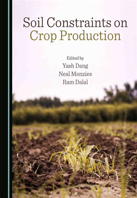 (PDF) Soil Constraints on Crop Production https://www.cambridgescholars.com/product/978-1-5275 ...