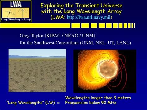Ppt Exploring The Transient Universe With The Long Wavelength Array Lwa Lwa Nrl Navy Mil