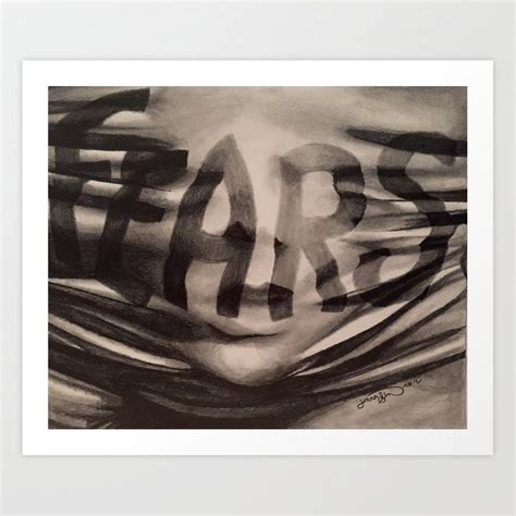Your Fears Are Whats Smothering You Art Print Art Prints Fear Print