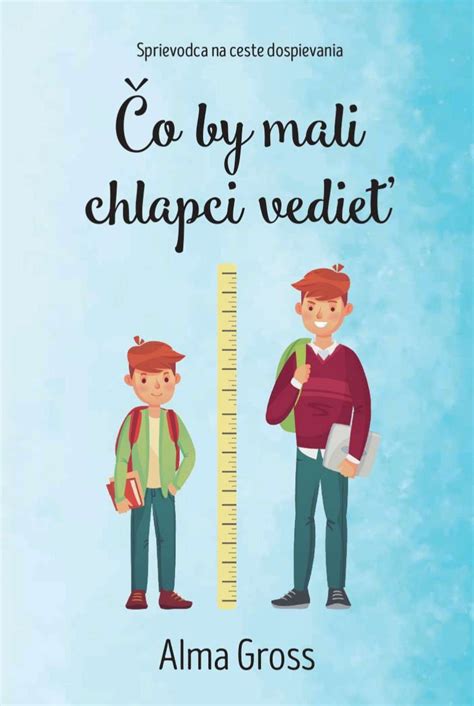 Kniha Čo By Mali Chlapci Vedieť Vydavateľstvo Tatran