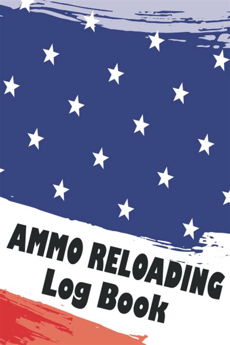 Buy Ammo Reloading Log Book Data Reloading Journal Log Book For And Tracking Ammunition
